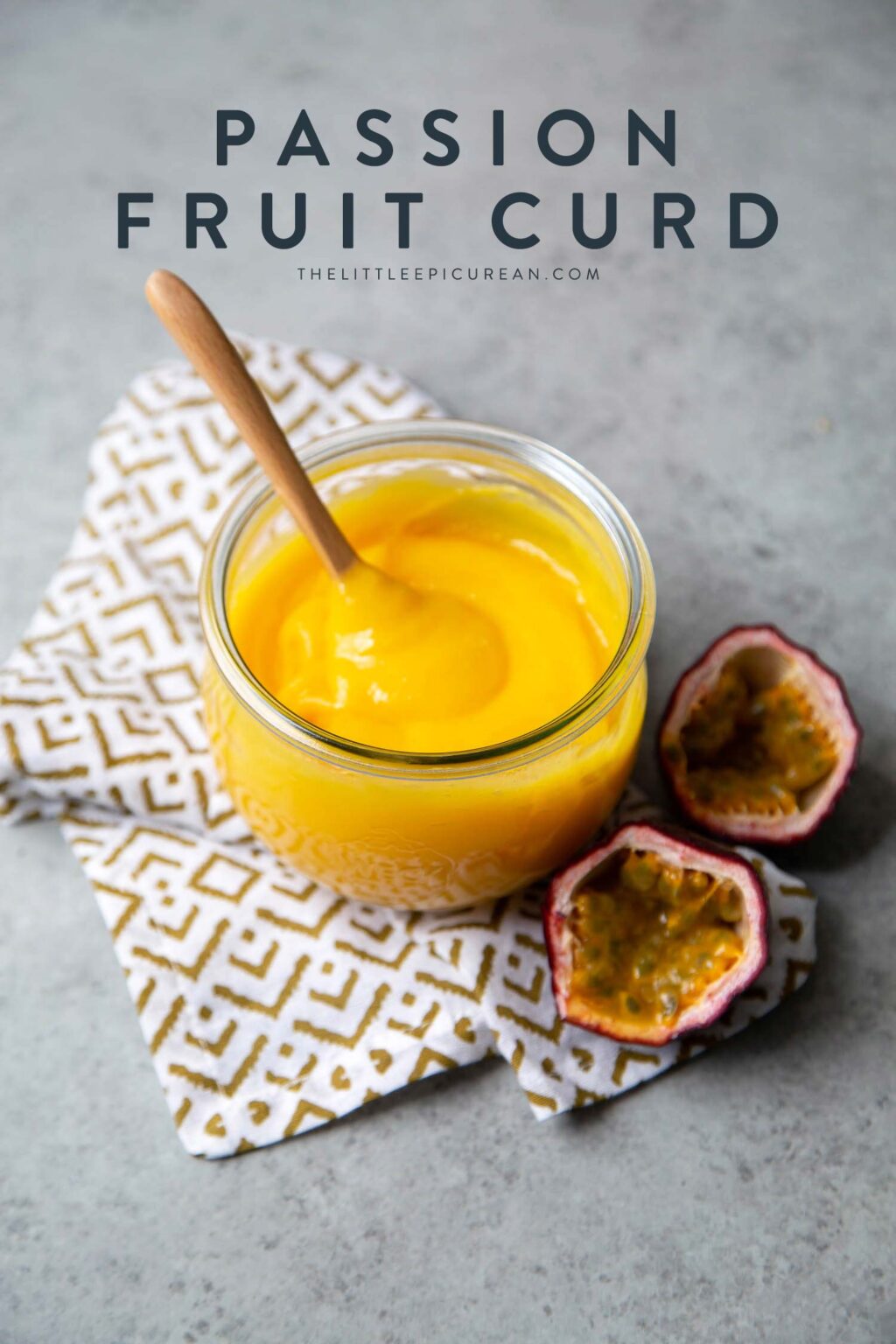 Passion Fruit Curd - The Little Epicurean
